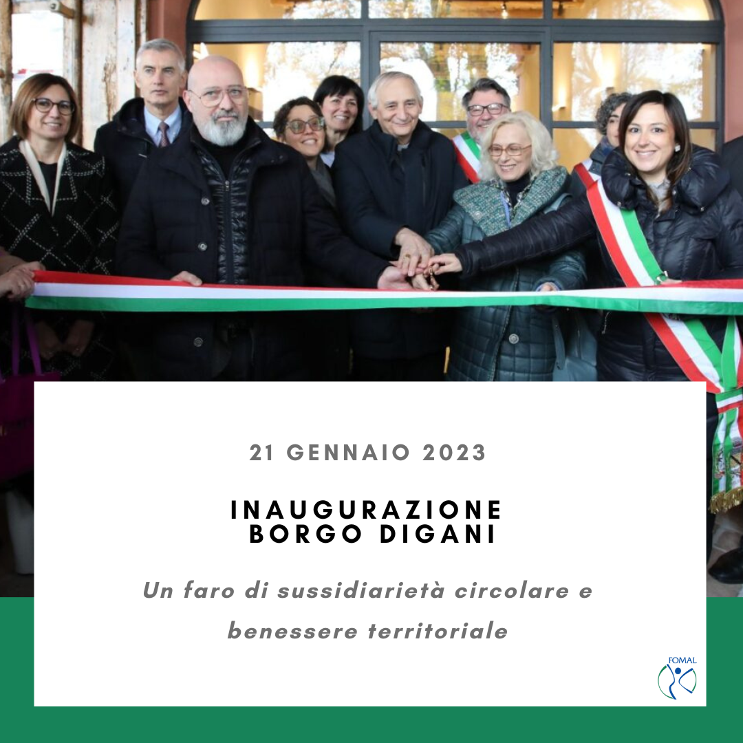 Inaugurazione di Borgo Digani: un faro di sussidiarietà circolare e ...